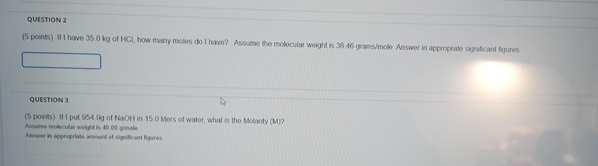 Solved (5 points) If I have 35.0 kg of HCl, how many moles | Chegg.com