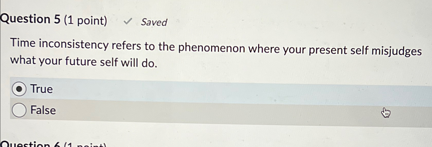 Solved Question 5 (1 ﻿point) ﻿SavedTime inconsistency | Chegg.com
