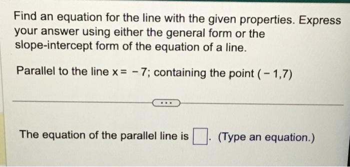 Solved Find an equation for the line with the given | Chegg.com