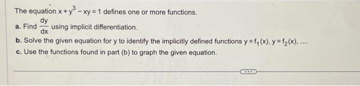 Solved The Equation X Y3−xy 1 Defines One Or More Functions