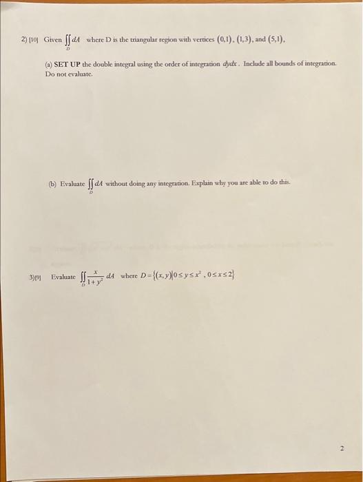 Solved (a) SET UP the double integral using the order of | Chegg.com