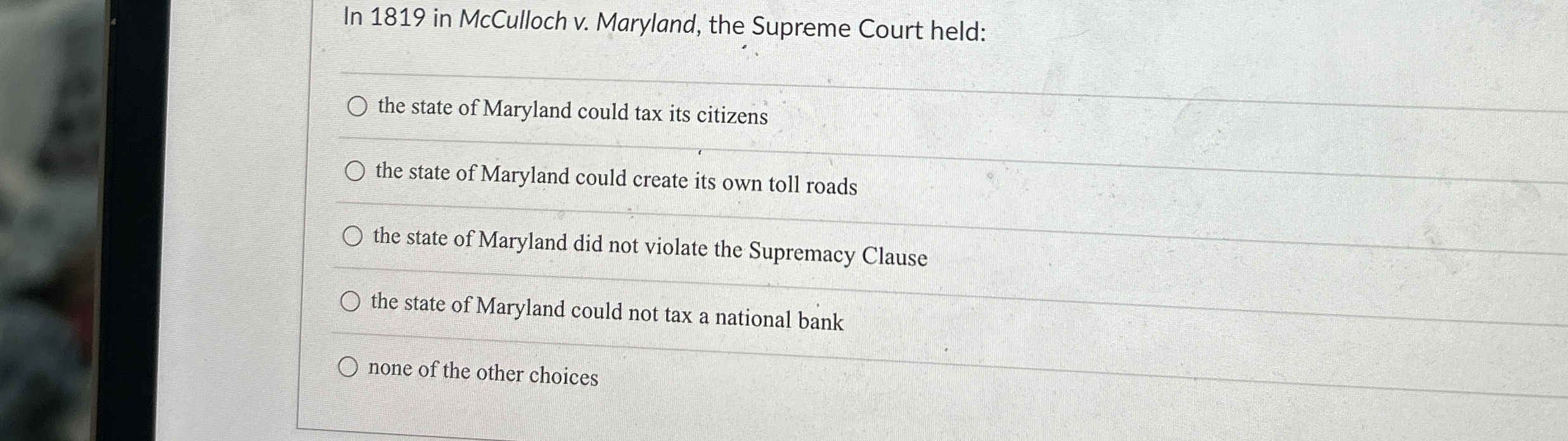 Solved In 1819 ﻿in McCulloch v. ﻿Maryland, the Supreme Court | Chegg.com