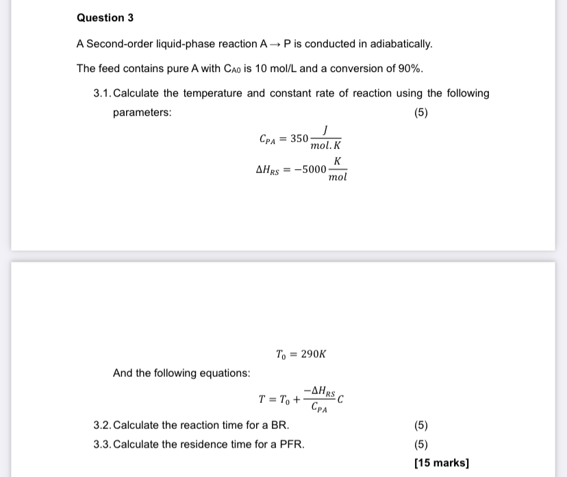 Solved Question 3A Second-order liquid-phase reaction A→P | Chegg.com