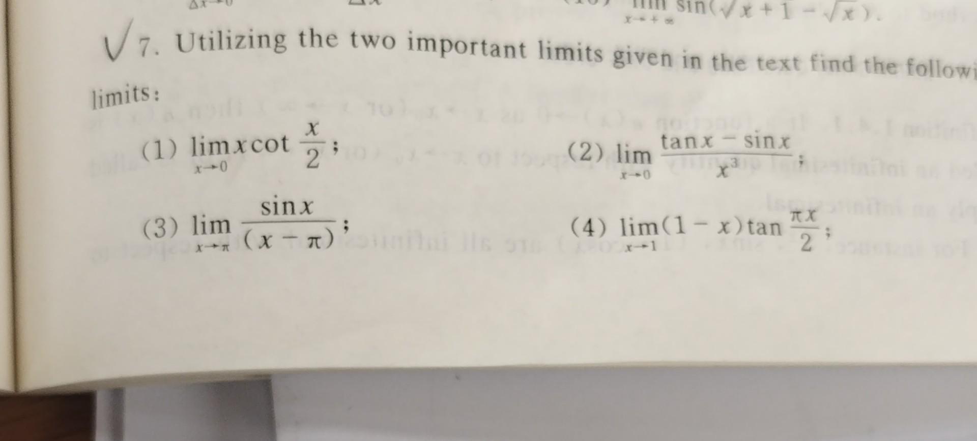 Solved 7 Utilizing The Two Important Limits Given In The Chegg