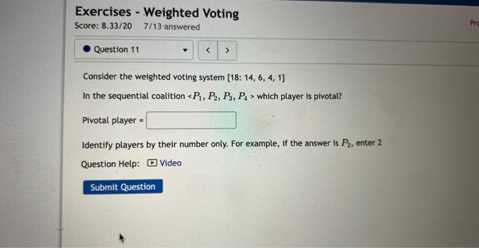 Solved Consider the weighted voting system [18:14,6,4,1] In | Chegg.com