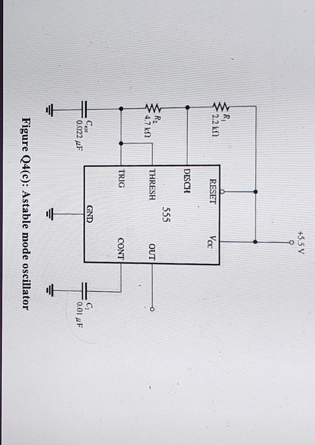 Solved (c) A 555 timer has been configured to run as an | Chegg.com