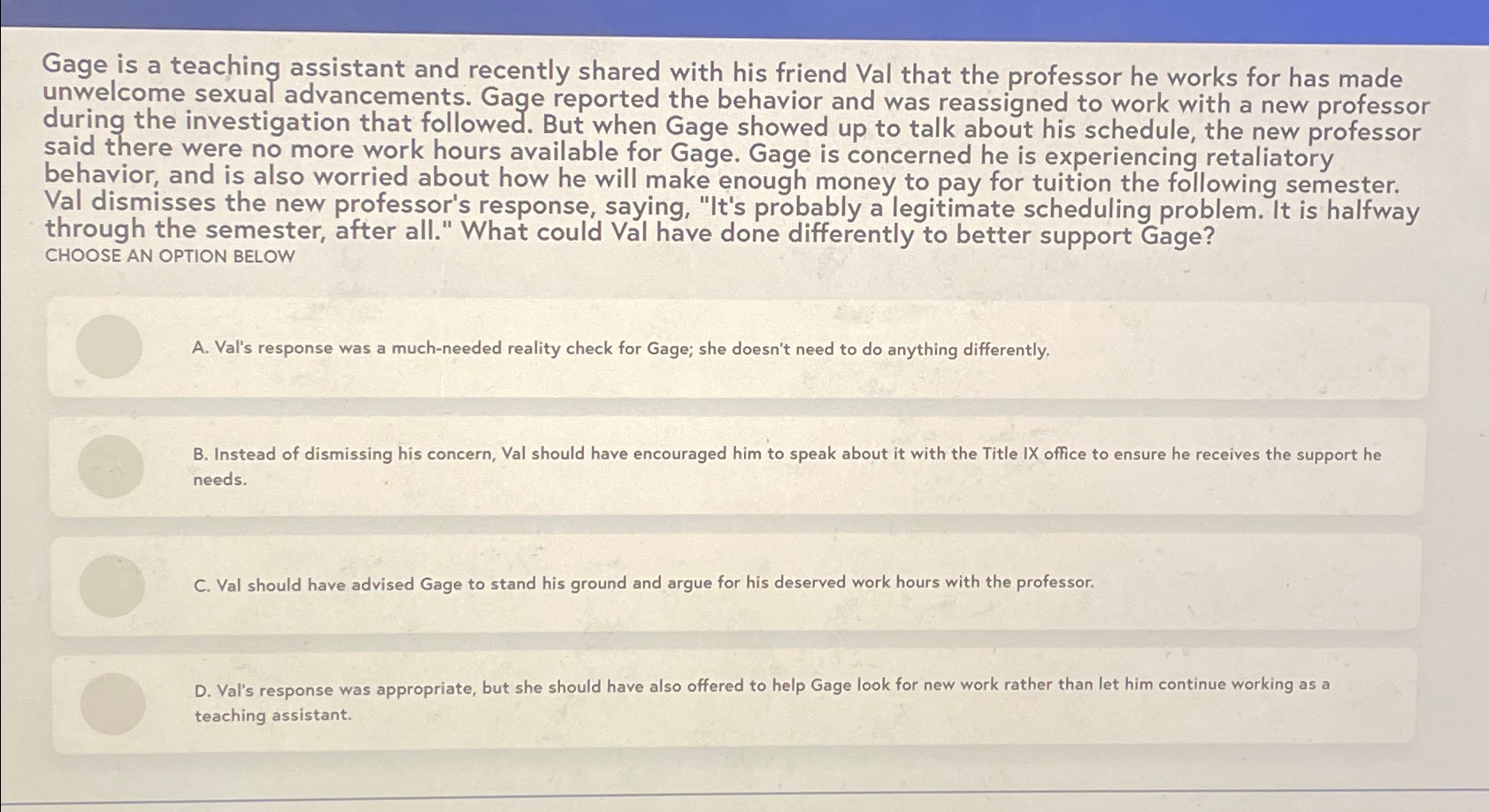 Solved Gage is a teaching assistant and recently shared with | Chegg.com