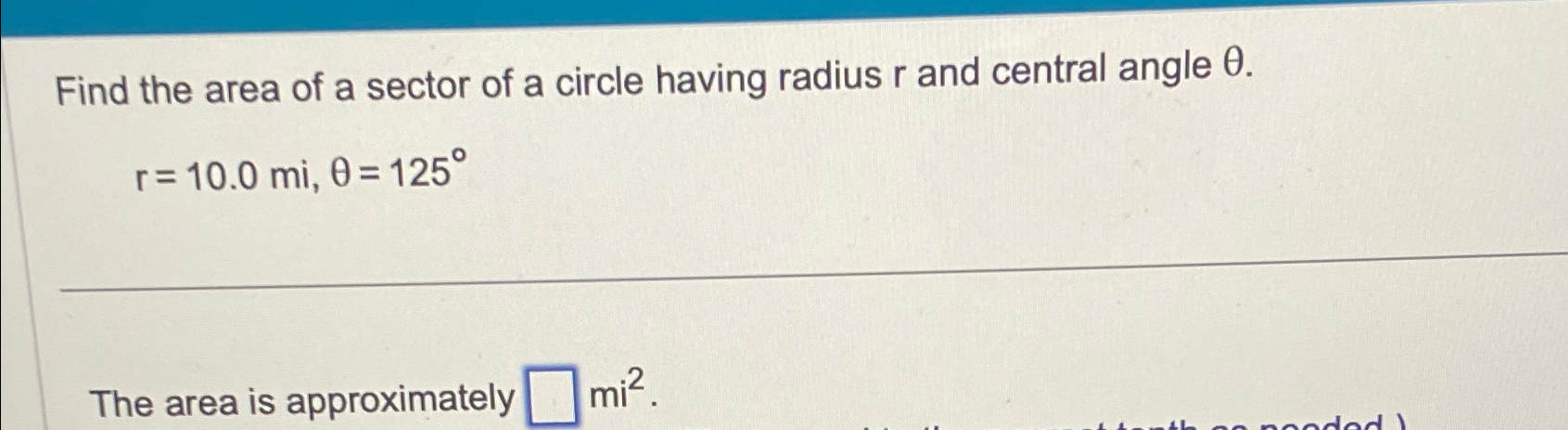 Solved Find the area of a sector of a circle having radius r | Chegg.com