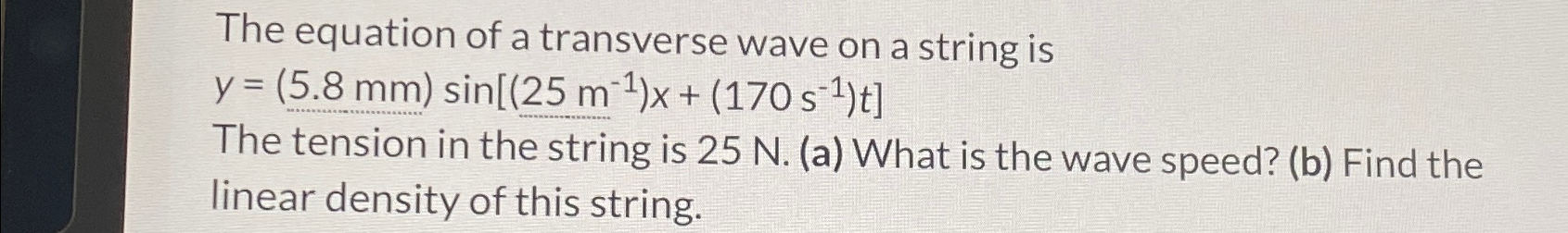Solved The equation of a transverse wave on a string | Chegg.com