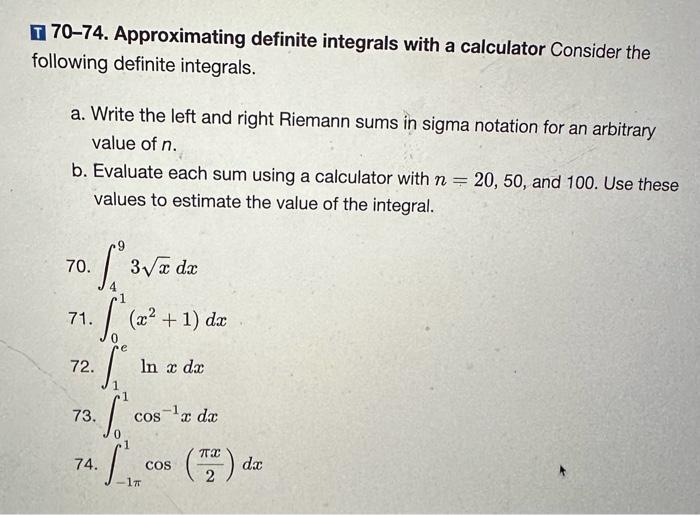 Solved 70-74. Approximating definite integrals with a | Chegg.com