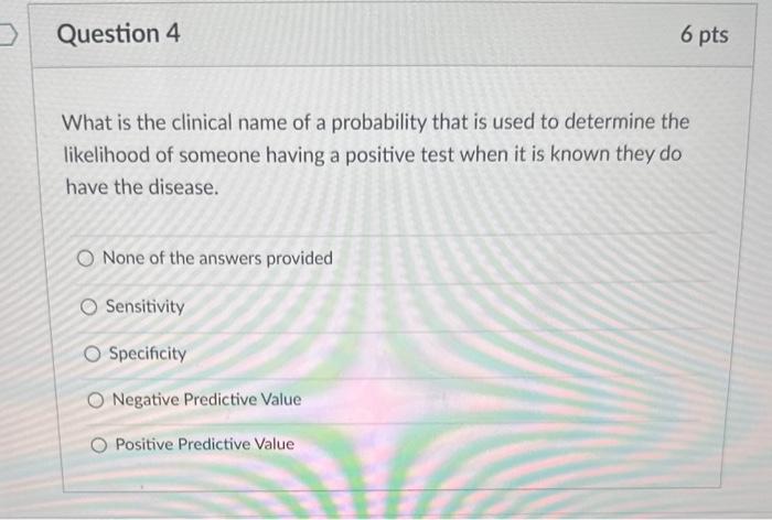 Solved What is the clinical name of a probability that is | Chegg.com