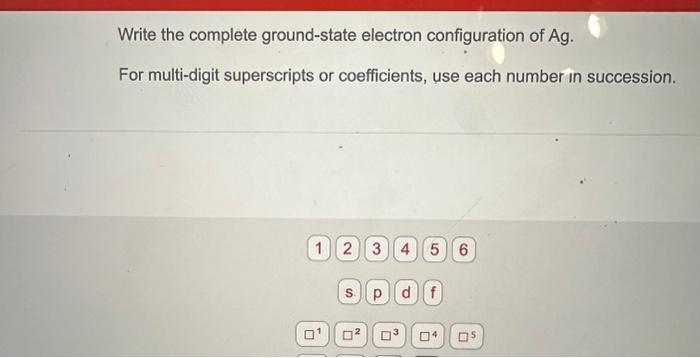 Solved Write The Complete Ground State Electron
