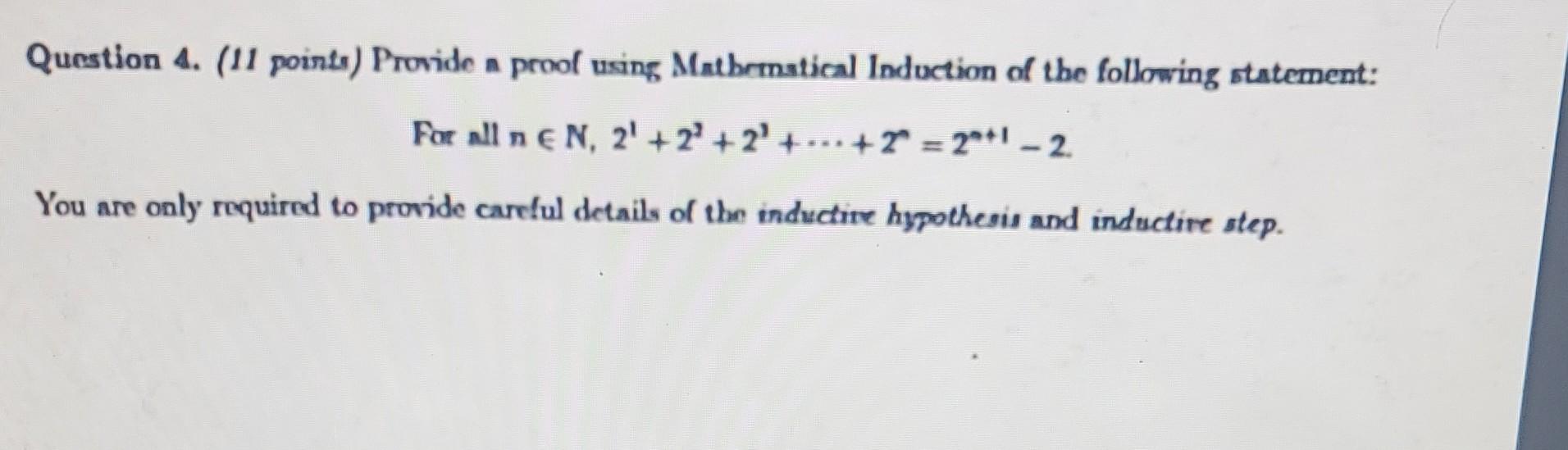 Solved Question 4. (11 points) Provide n prool using | Chegg.com