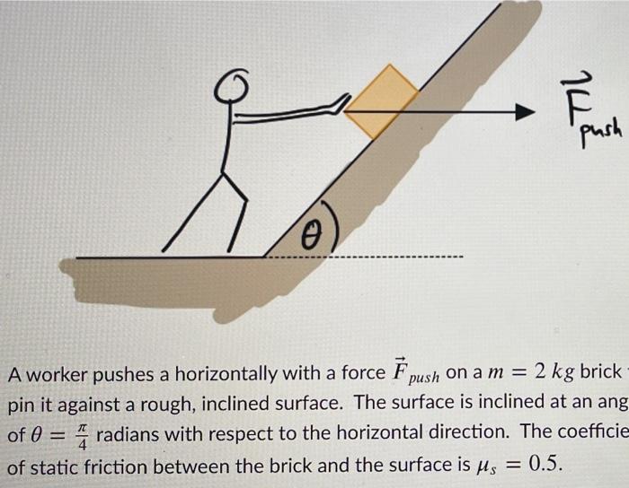 Solved ใน 'push @ a A worker pushes a horizontally with a | Chegg.com