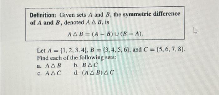 Solved Definition: Given sets A and B, the symmetric | Chegg.com