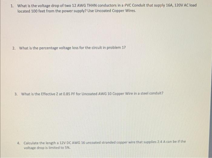 Solved 1. What is the voltage drop of two 12 AWG THHN | Chegg.com