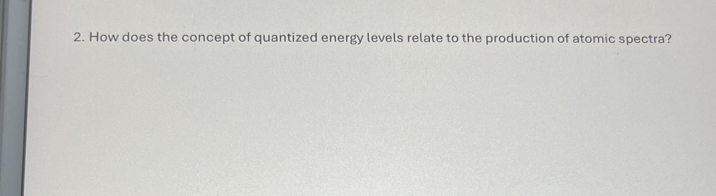 Solved How does the concept of quantized energy levels | Chegg.com