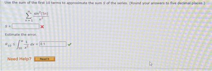 Solved Use the sum of the first 10 terms to approximate the | Chegg.com
