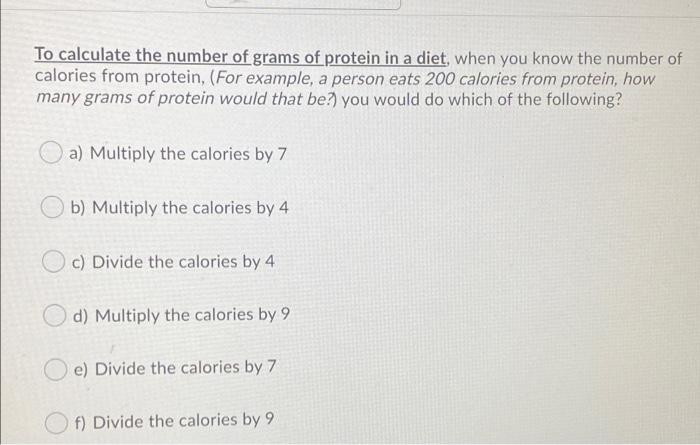 Solved To calculate the number of grams of protein in a | Chegg.com