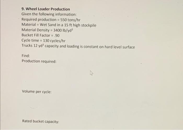 Solved 9. Wheel Loader Production Given the following | Chegg.com