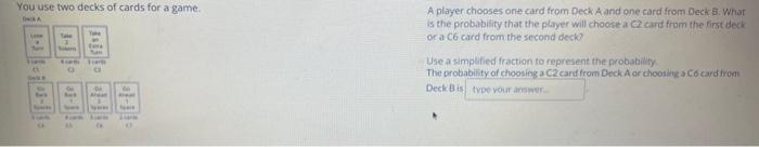 You use two decks of cards for a game. A player | Chegg.com