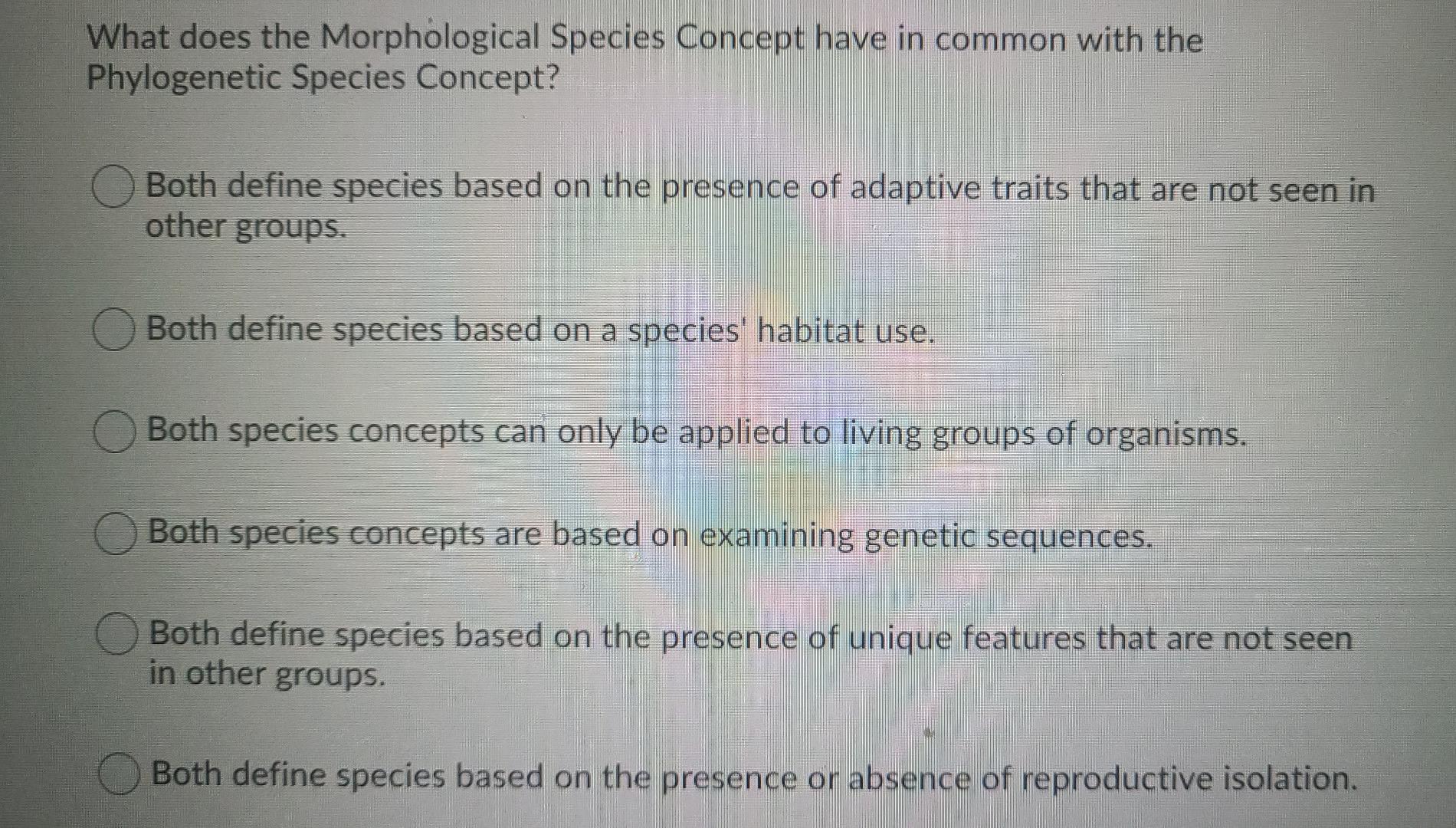 Solved What does the Morphological Species Concept have in | Chegg.com