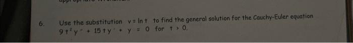 Solved Use the substitution v=lnt to find the general | Chegg.com