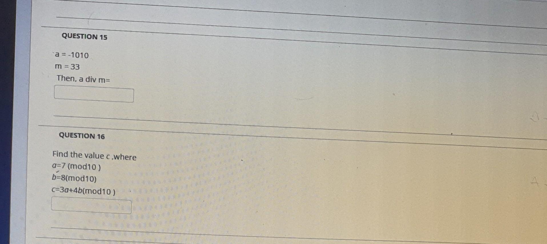 Solved QUESTION 15 a = -1010 m = 33 Then, a div m= QUESTION | Chegg.com