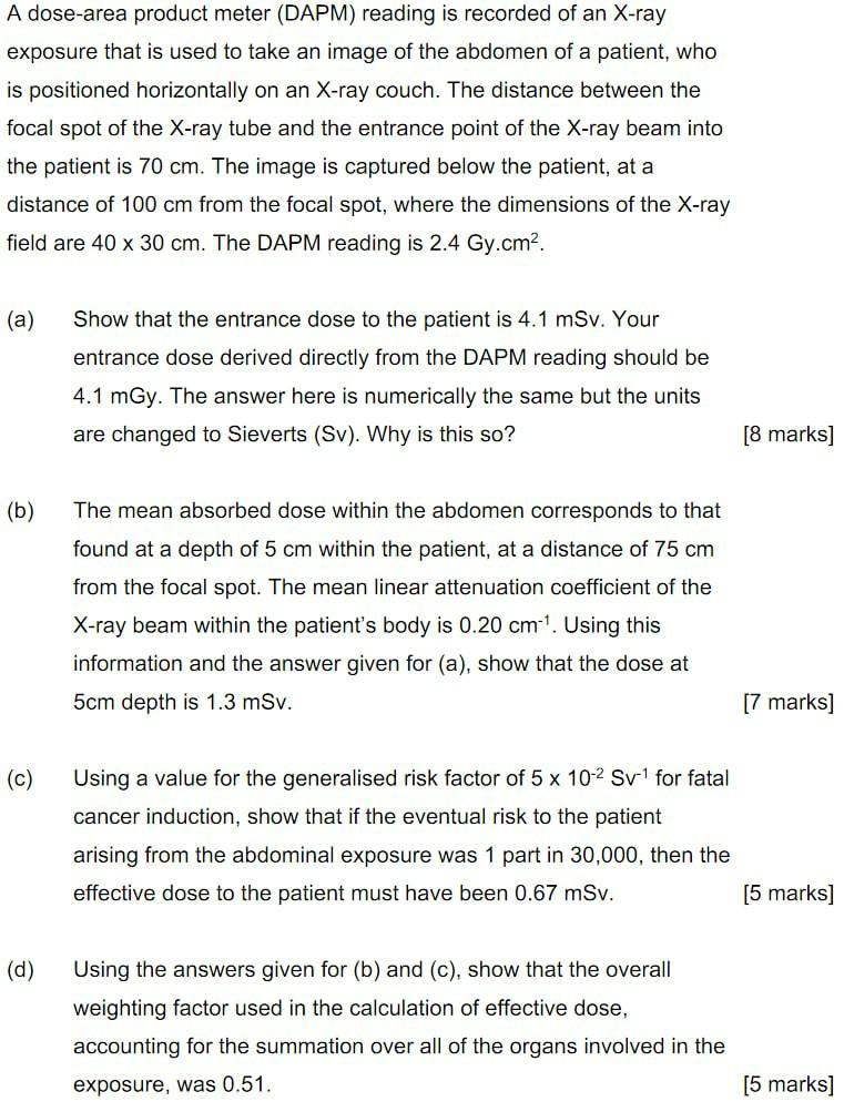 A dose-area product meter (DAPM) reading is recorded | Chegg.com