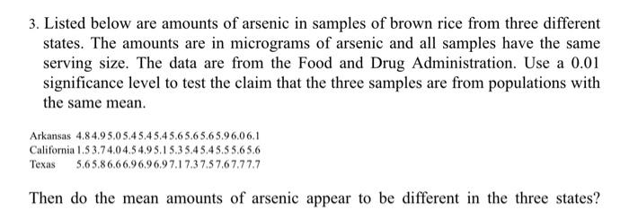 Solved 3. Listed below are amounts of arsenic in samples of | Chegg.com