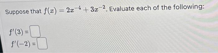 Suppose that f(x) = 2x + 3x 2. Evaluate each of the | Chegg.com