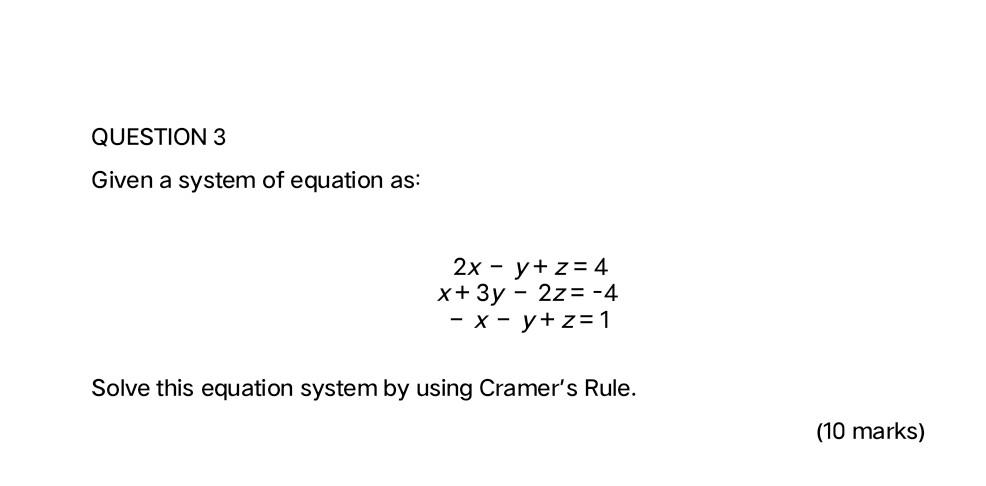 Solved QUESTION 3 Given a system of equation as: | Chegg.com