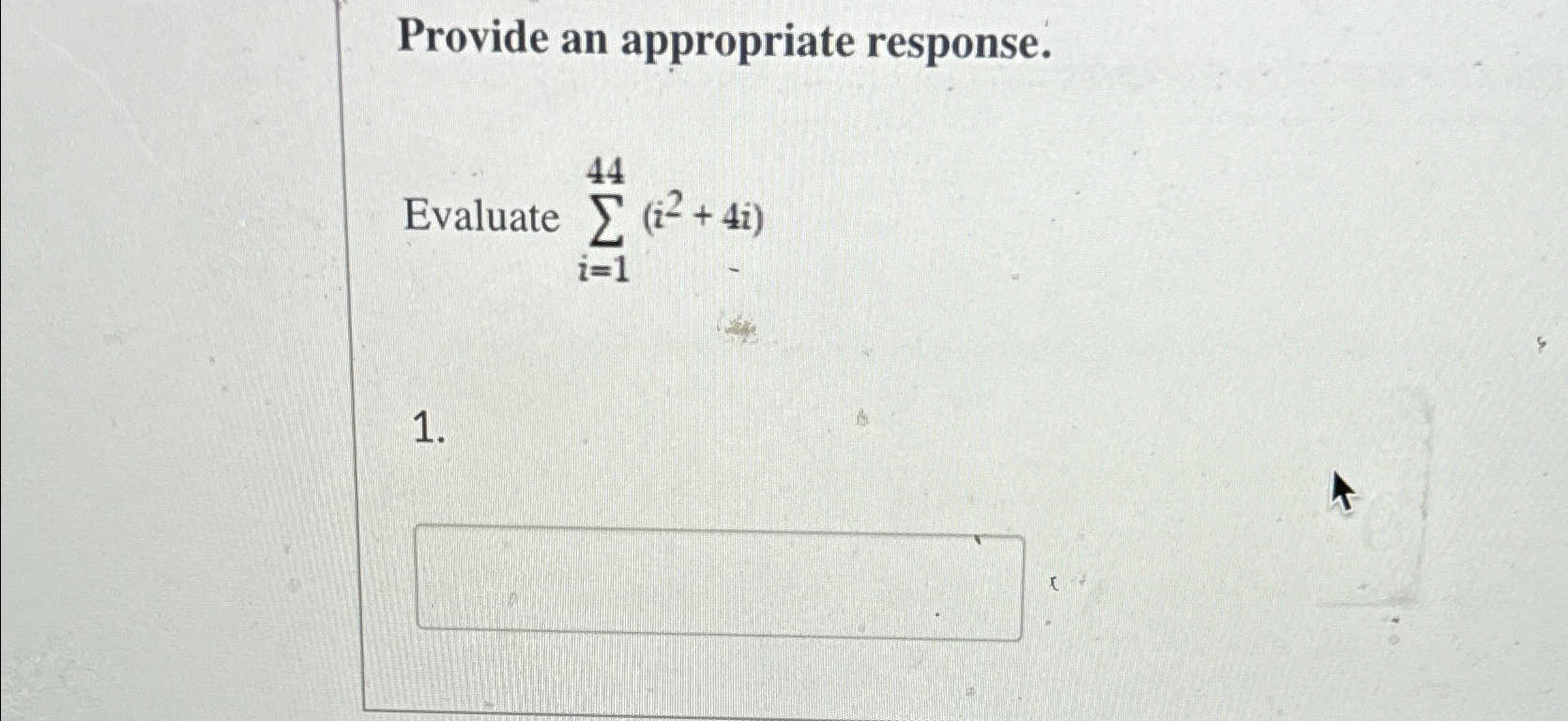 Solved Provide an appropriate response.Evaluate | Chegg.com