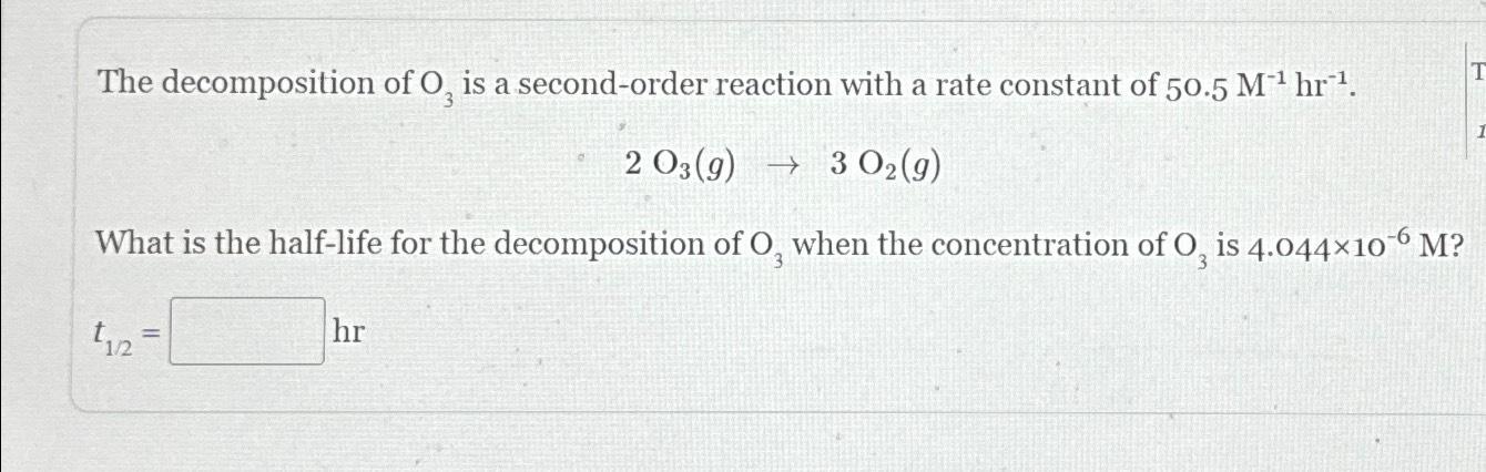 Solved The decomposition of O3 ﻿is a second-order reaction | Chegg.com