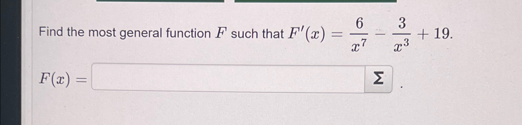 Solved Find the most general function F ﻿such that | Chegg.com