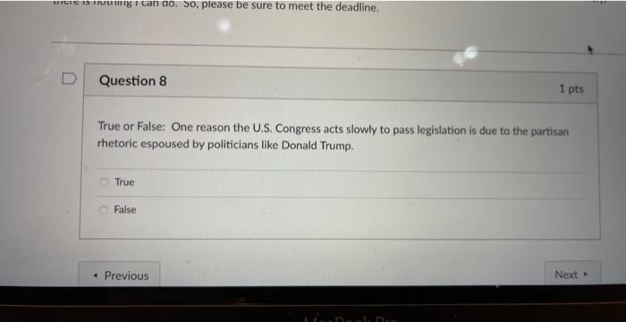 Question 8 True or False: One reason the U.S. | Chegg.com