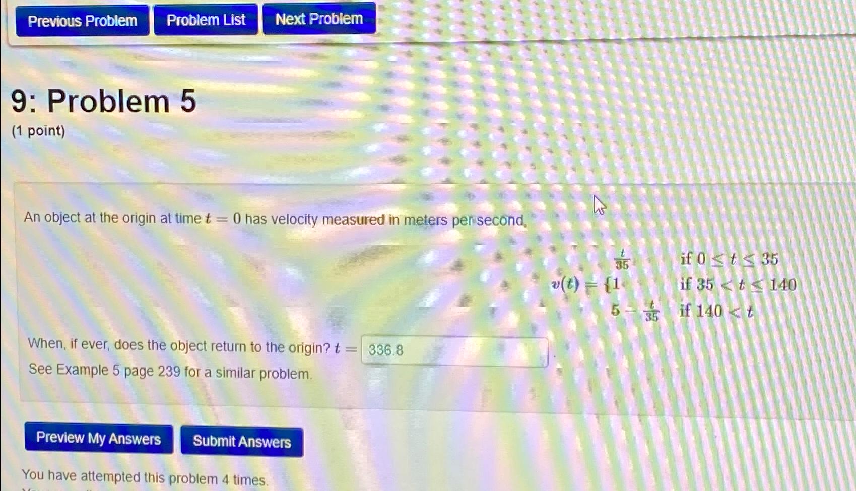 Solved 9: Problem 5(1 ﻿point)An object at the origin at time | Chegg.com