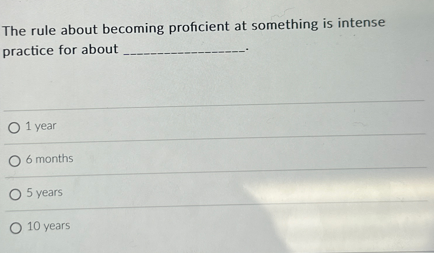 Solved The rule about becoming proficient at something is | Chegg.com