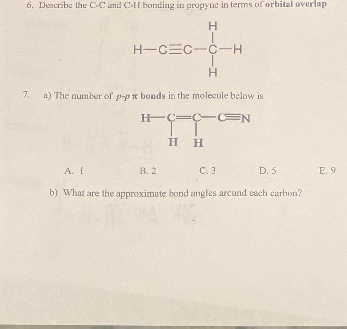 Solved 6. Describe the C-C and C-H bonding in propyne in | Chegg.com