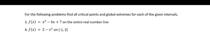 Solved For the following problems find all critical points | Chegg.com