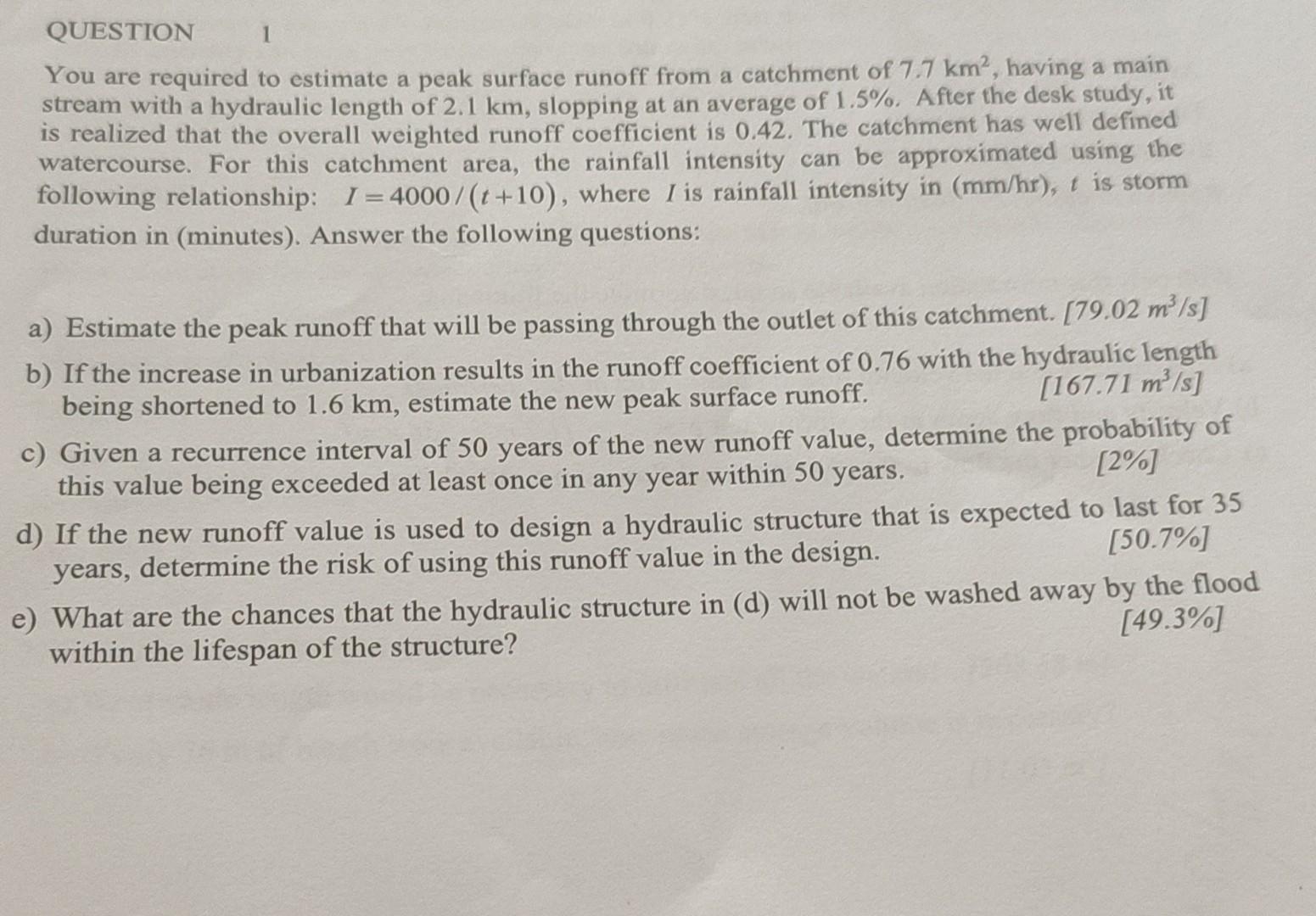 Solved You are required to estimate a peak surface runoff | Chegg.com