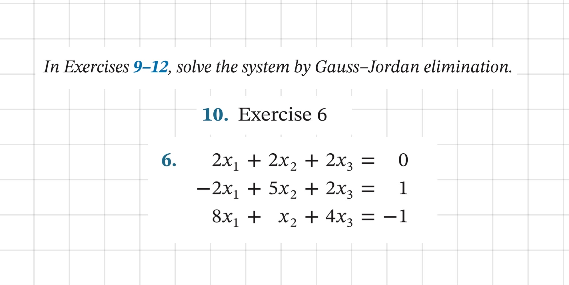 Solved In Exercises 9-12, ﻿solve the system by Gauss-Jordan | Chegg.com