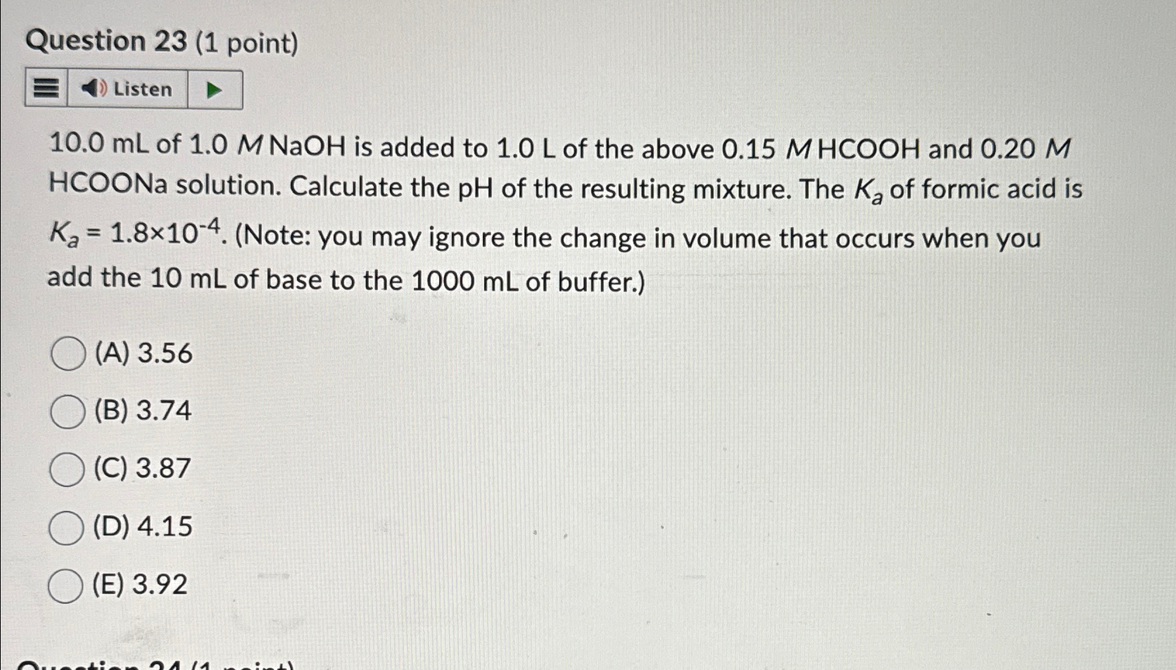 Solved Question 23 (1 ﻿point)Listen10.0mL ﻿of 1.0MNaOH is | Chegg.com