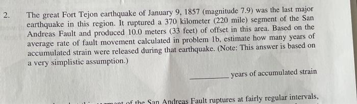 Solved 2 . The great Fort Tejon earthquake of January 9, | Chegg.com