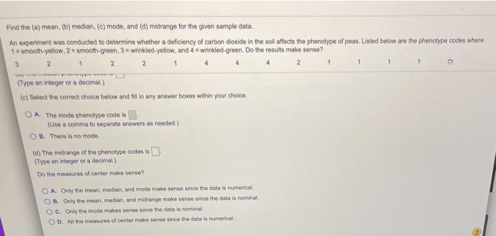 Solved Find thn (a) mean, (n) median, (c) mode, and (d) | Chegg.com