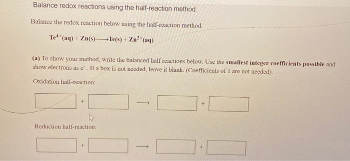 Solved Balance redox reactions using the half-reaction | Chegg.com