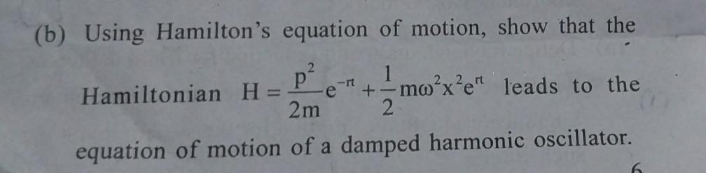 Solved Using Hamilton's equation of motion, show that the | Chegg.com