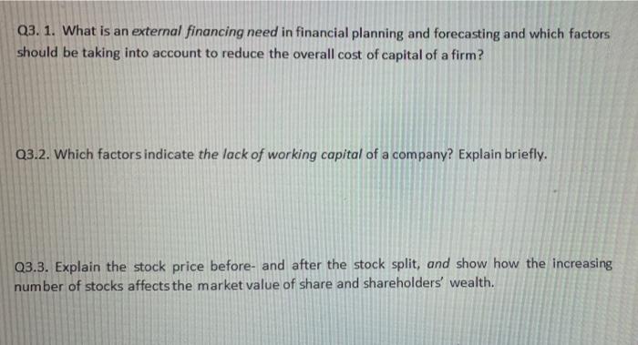 Solved Q3. 1. What is an external financing need in | Chegg.com