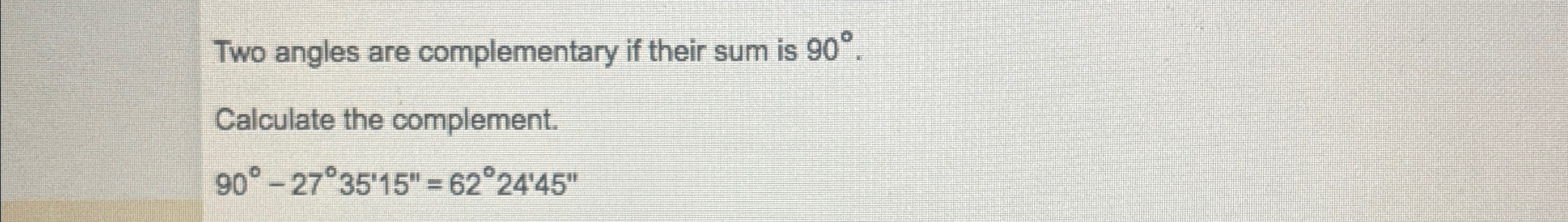 Solved Two angles are complementary if their sum is | Chegg.com