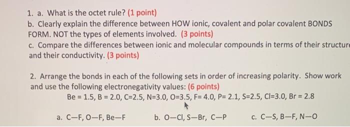 Solved 1. a. What is the octet rule? (1 point) b. Clearly | Chegg.com